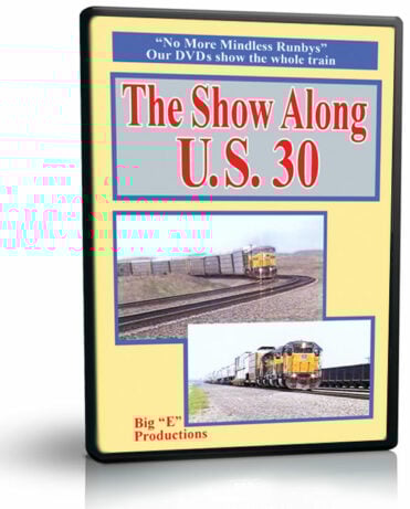 The Show along U.S.30 – RailfanDepot